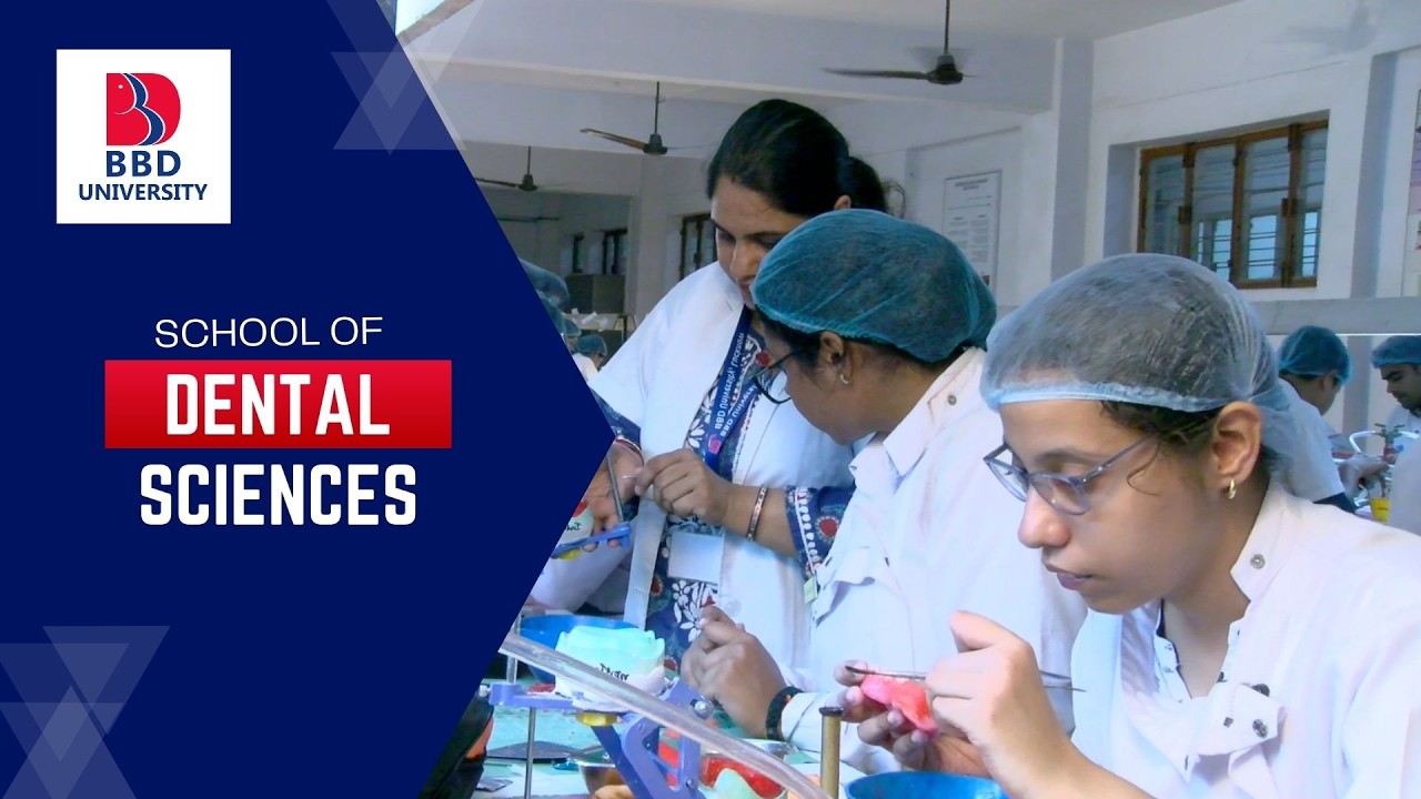 Advancing the Future of Dentistry  | Labs, Clinical Training & Campus Life at BBDU