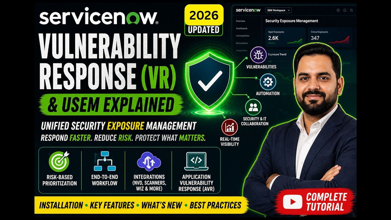 ServiceNow Vulnerability Response (VR) & USEM Explained | Full Tutorial + Best Practices