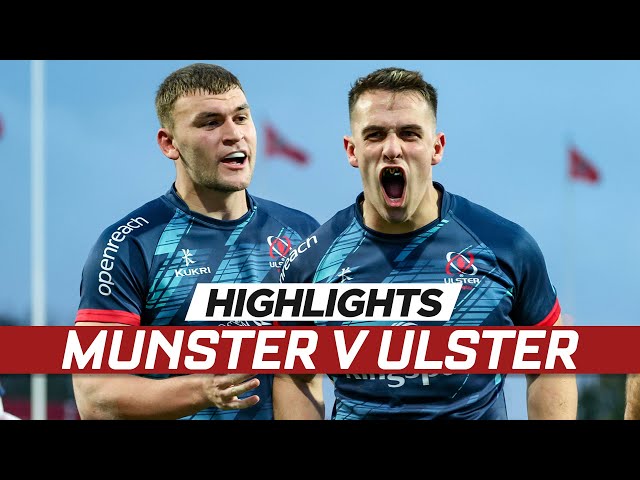 Extended highlights | Munster v Ulster Rugby | Ulster Rugby