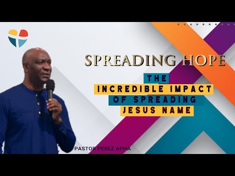 SPREADING THE NAME OF JESUS | PASTOR PEREZ APHA #PEREZAPHA #GFC #gospelogy