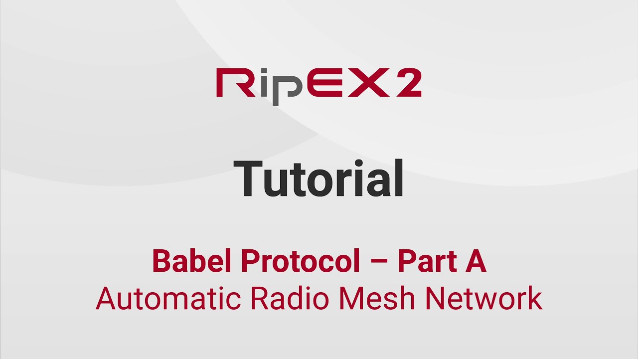 RipEX2 Tutorial – Babel Part A
