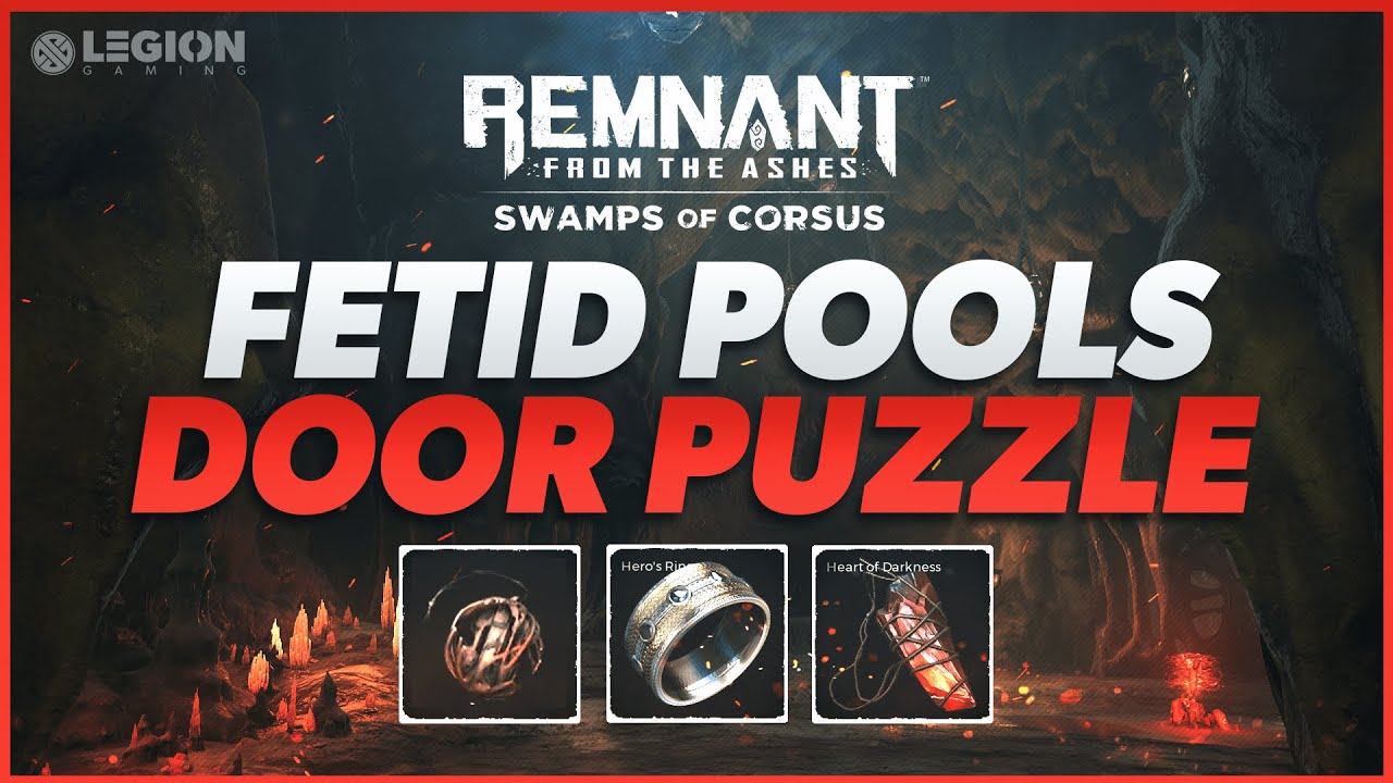 Fetid Pools Door Puzzle | Rusted Amulet, Hero’s Ring, Heart of Darkness | Remnant From the Ashes