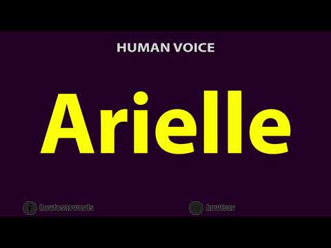 How To Pronounce Arielle