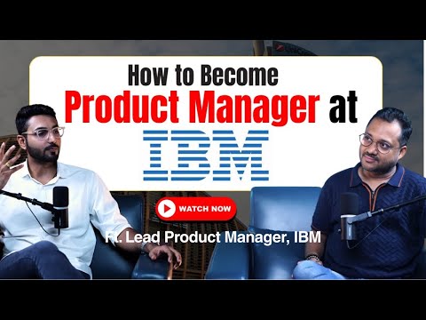 How to Become a Product Manager in 3 Months? | Ft. IBM Lead Product Manager - Pranjal Sarkar