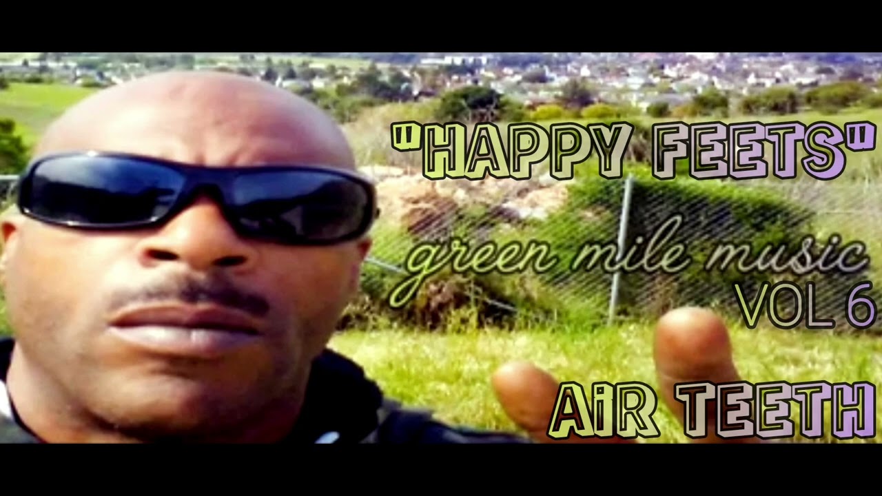 AiR TEETH - Happy Feets