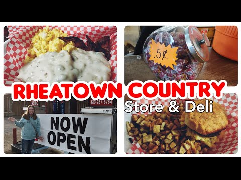 Rheatown Country Store and Deli, GRAND Re-opening! New Owners and new Adventures!