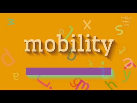 MOBILITY - HOW TO PRONOUNCE MOBILITY? #mobility