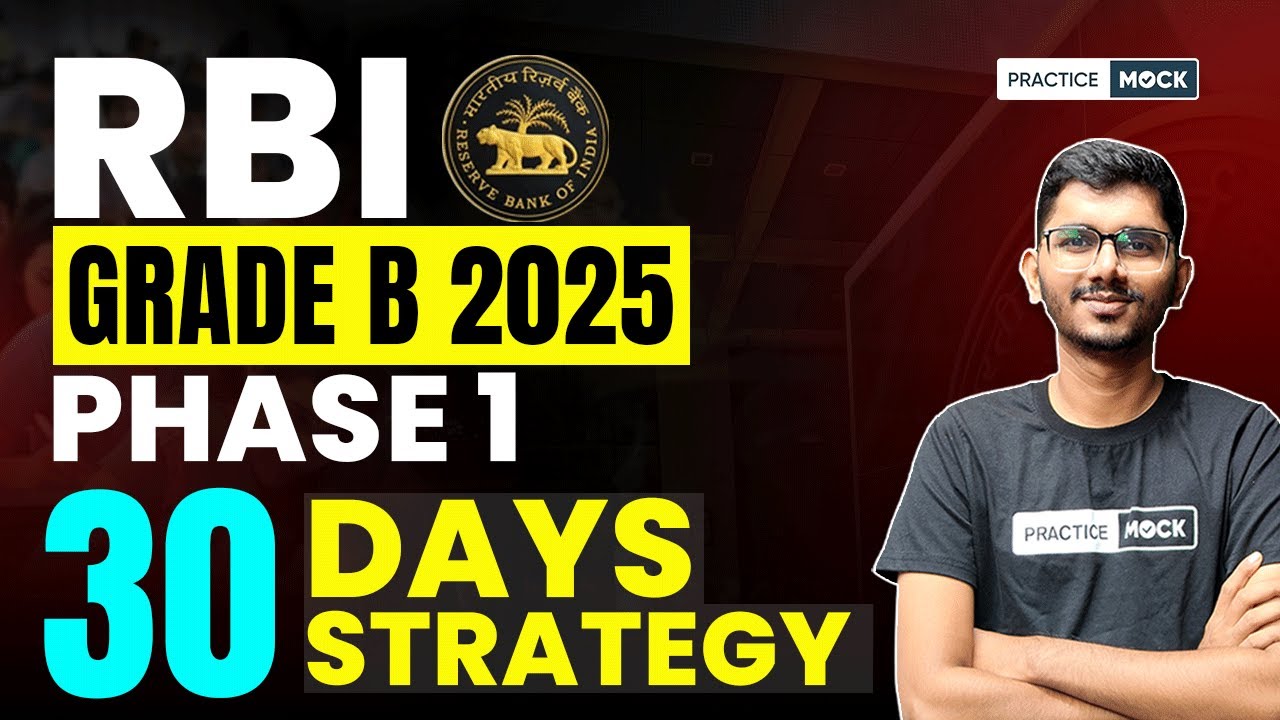 RBI Grade B 2025 Phase 1 Preparation | 30 Days Study Strategy | Section Wise Strategy