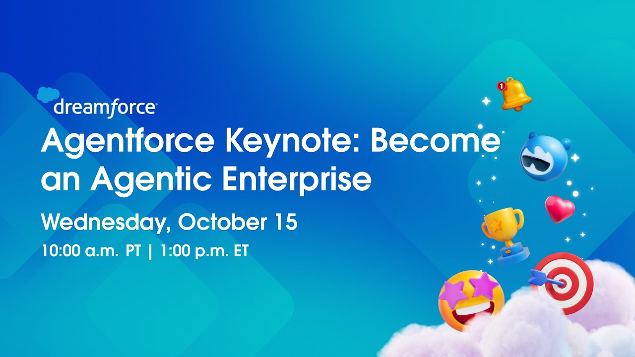 Agentforce Keynote: Become an Agentic Enterprise