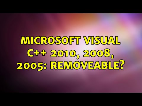 Microsoft Visual C++ 2010, 2008, 2005: removeable? (2 Solutions!!)