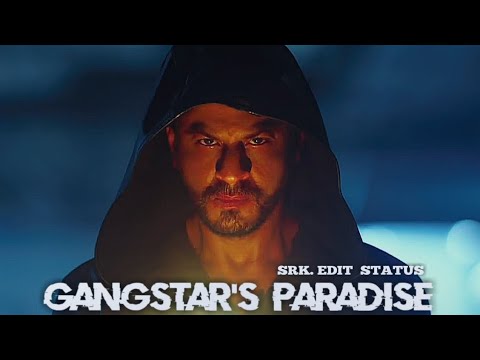 GANGSTAR'S PARADISE ft. SRK ???? SRK ATTITUDE STATUS ???? !! Action X Edits !!