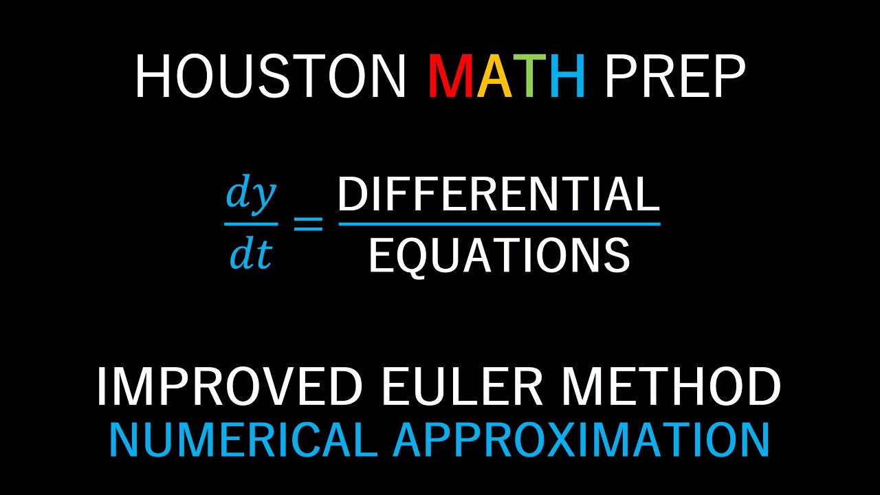 Improved Euler's Method (Numerical Solutions for Differential Equations)