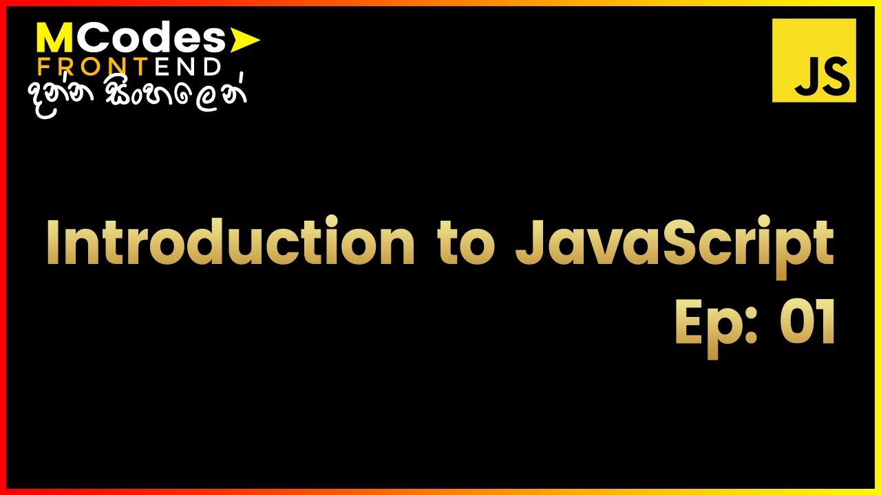 Introduction to JavaScript (in Sinhala)