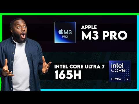 Apple M3 Pro vs Intel Core Ultra 7 165H Comparison