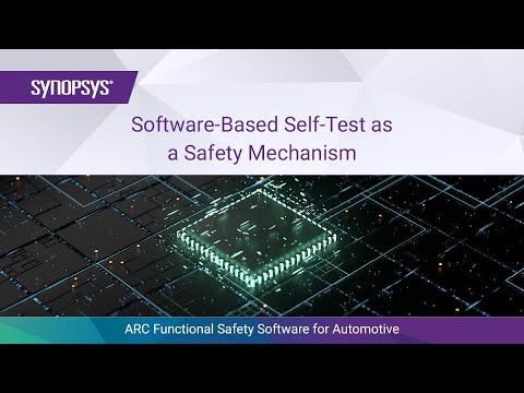 Software-based Self-Test as a Safety Mechanism for Processing Units | Synopsys