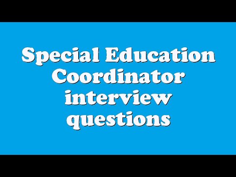 Special Education Coordinator interview questions
