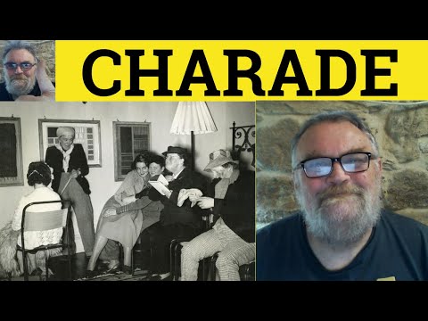 🔵 Charade Meaning - Charades Explained - Charade Examples - Charade Definition - GRE Vocabulary