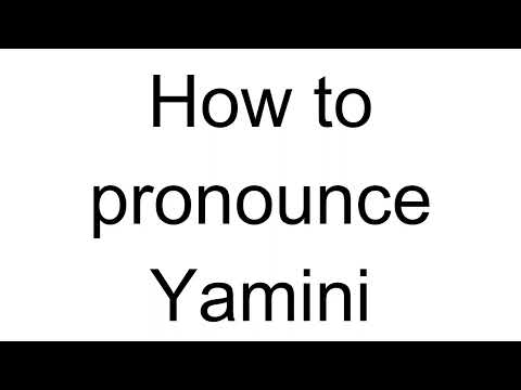 How to Pronounce Yamini (Hindi)