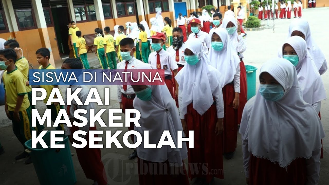 Siswa di Natuna Sekolah Menggunakan Masker, Masuk Kembali Setelah Sempat Diliburkan