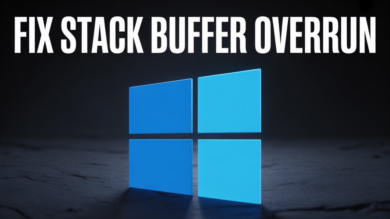 How to Fix Status Stack Buffer Overrun Error on Windows 11 (Crash & BSOD Fix)