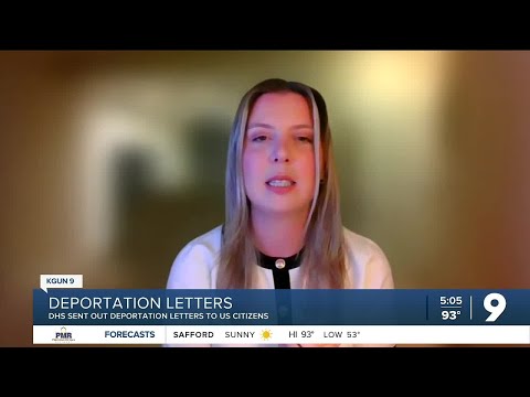Tucson lawyer receives letter from DHS, telling her to deport