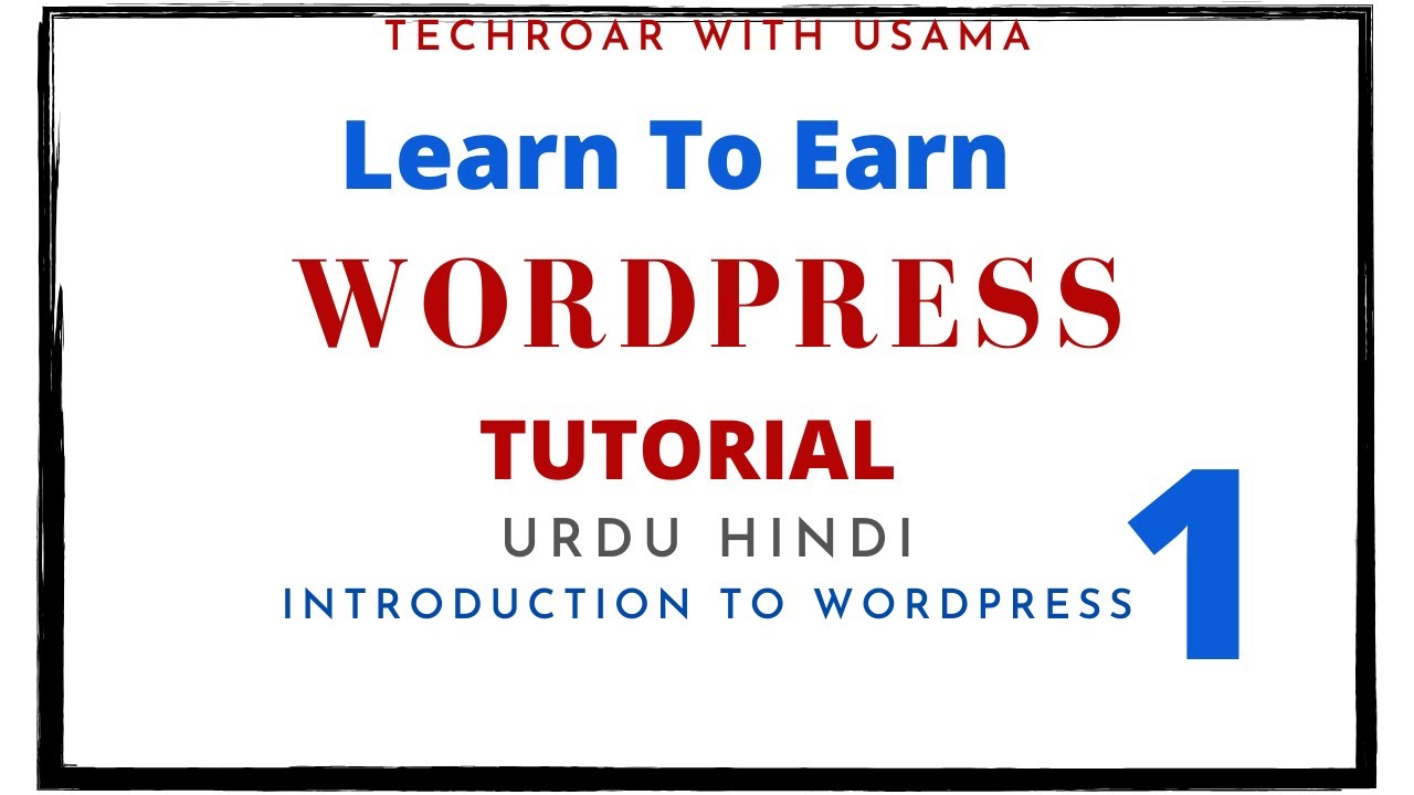WordPress Tutorial lec# 1 Urdu Hindi 2020 | WordPress Introduction | How To Make WordPress Website