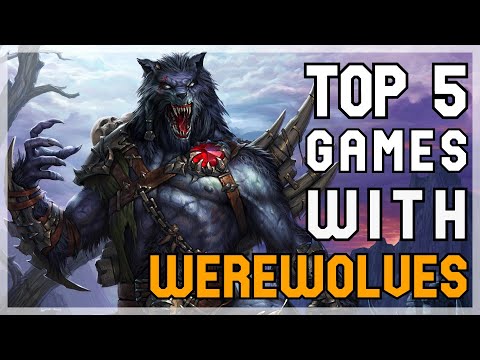 Top 5 Games with Werewolves - 2022