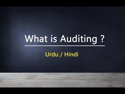 What is Auditing ? Urdu / Hindi