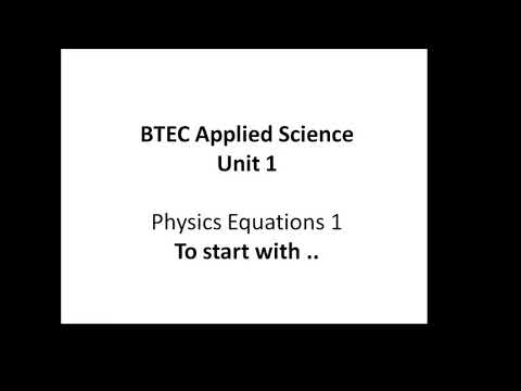 BTEC Applied Science: Unit 1 Physics Equations 1