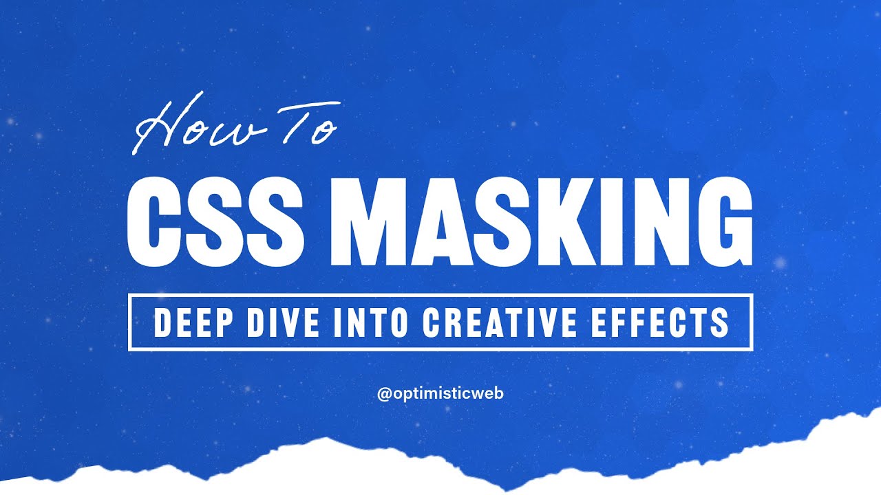 A Complete Guide to Using CSS MASK Like a Pro