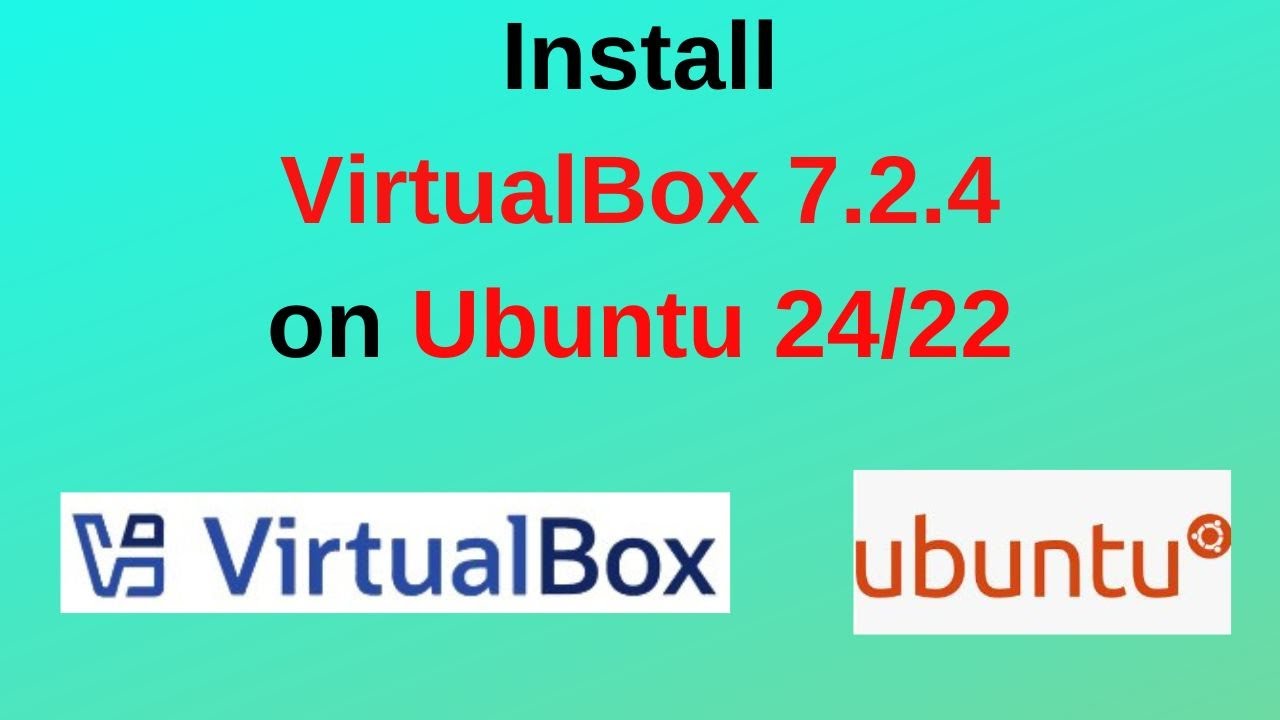 How to Install VirtualBox 7.2.4 & Extension Pack on Ubuntu | Full Step-by-Step Tutorial 🚀