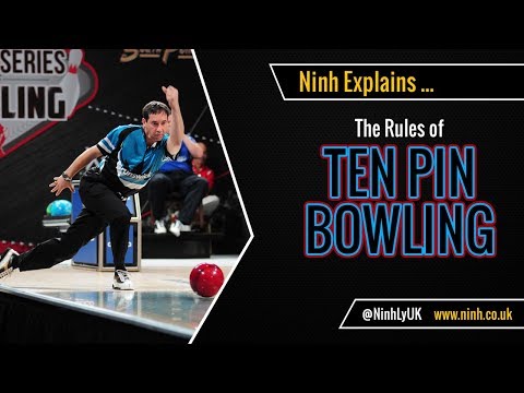 The Rules of Ten Pin (10 Pin) Bowling - EXPLAINED!