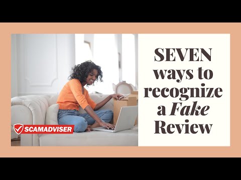 7 Easy Ways to Recognize Fake Reviews