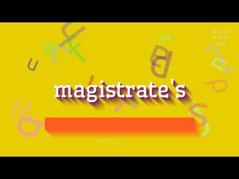 How to say "magistrate's"! (High Quality Voices)