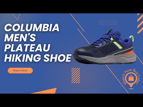 Columbia Plateau Hiking Gear Review: Shoes & Boots Comparison