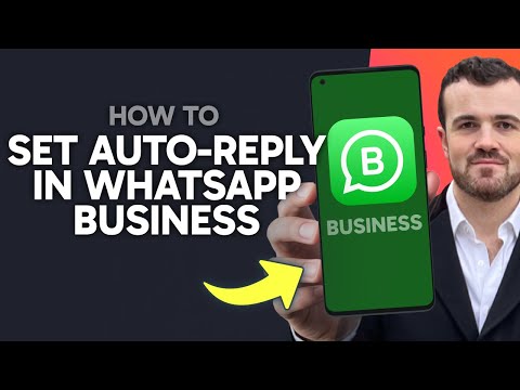 How to Set Auto Reply in WhatsApp Business (Step by Step) 2025