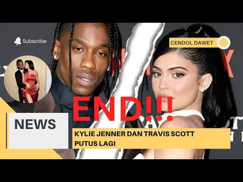 TRAVIS SCOTT DAN KYLIE JENNER PUTUS!!? PERJALANAN CINTA KYLE DAN TRAVIS