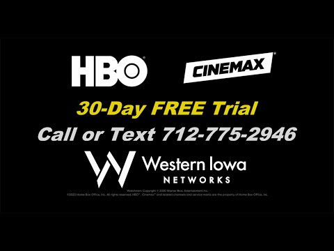Western Iowa Networks HBO/Cinemax 30 Day Trial