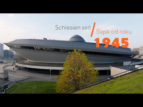 Schlesien seit 1945 / Śląsk od roku 1945