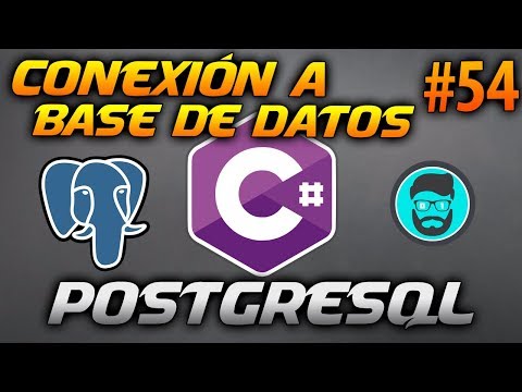 Learn Cómo CONECTARSE a Una BD en POSTGRESQL NpgSQL | Desarrollo en CSharp C 54 - Mind Luster