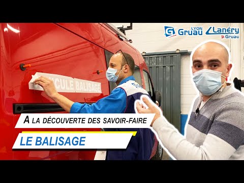 À la découverte des savoir-faire dans les ateliers Lanéry by Gruau - Le balisage de véhicule