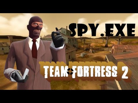Steam Community :: Video :: Spy.exe | Team Fortress 2 Experience