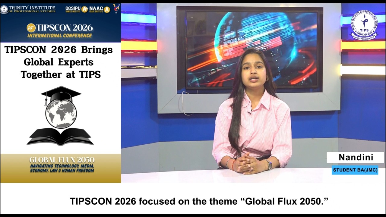 TIPSCON 2026 Brings Together Global Experts to Discuss “Global Flux 2050”| MediaSync Report | GGSIPU