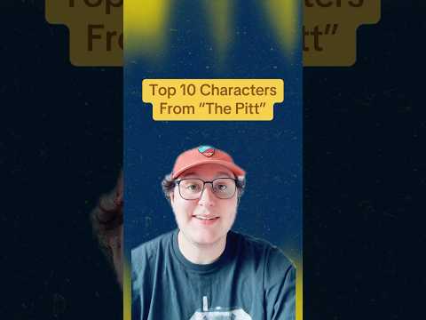 Top 10 Characters From “The Pitt” #thepitt #tv #tvshow #tvcharacters #streaming #max