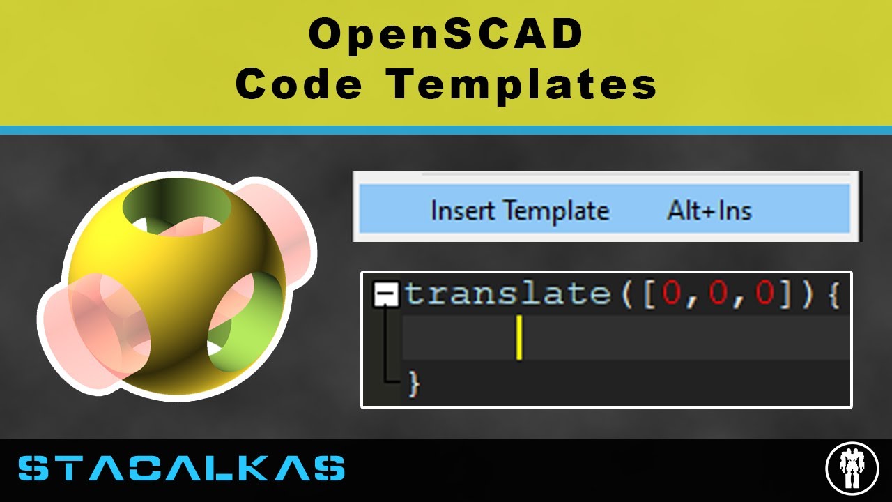 OpenSCAD - Code Templates