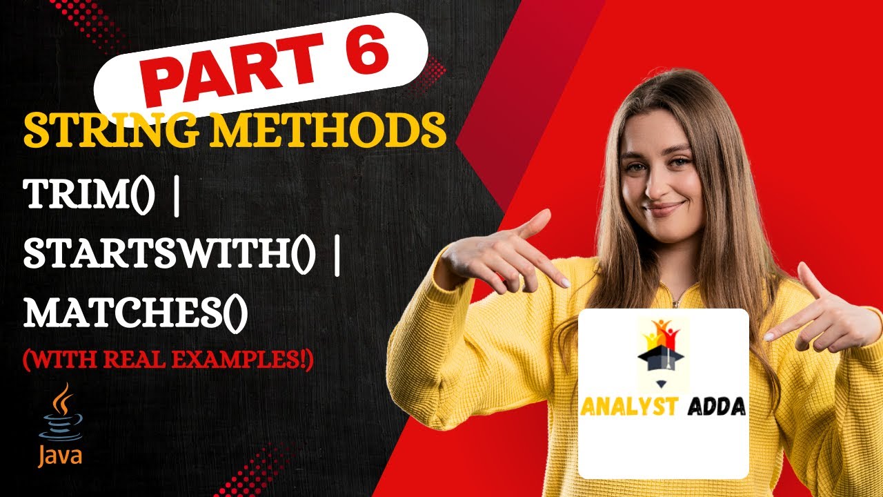 Java String Methods Part 6 | trim(), startsWith(), matches() Explained