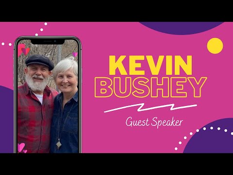 Guest Speaker Kevin Bushey