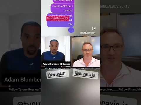 How Adam Blumberg and Interaxis help #financial advisors with #crypto #bitcoin #ethereum