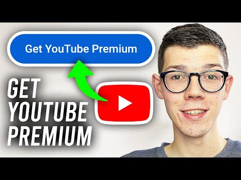 How To Get YouTube Premium - Full Guide