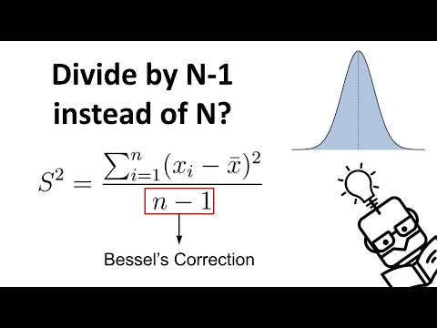 Why We Divide by N-1 in the Sample Variance (The Bessel's Correction)